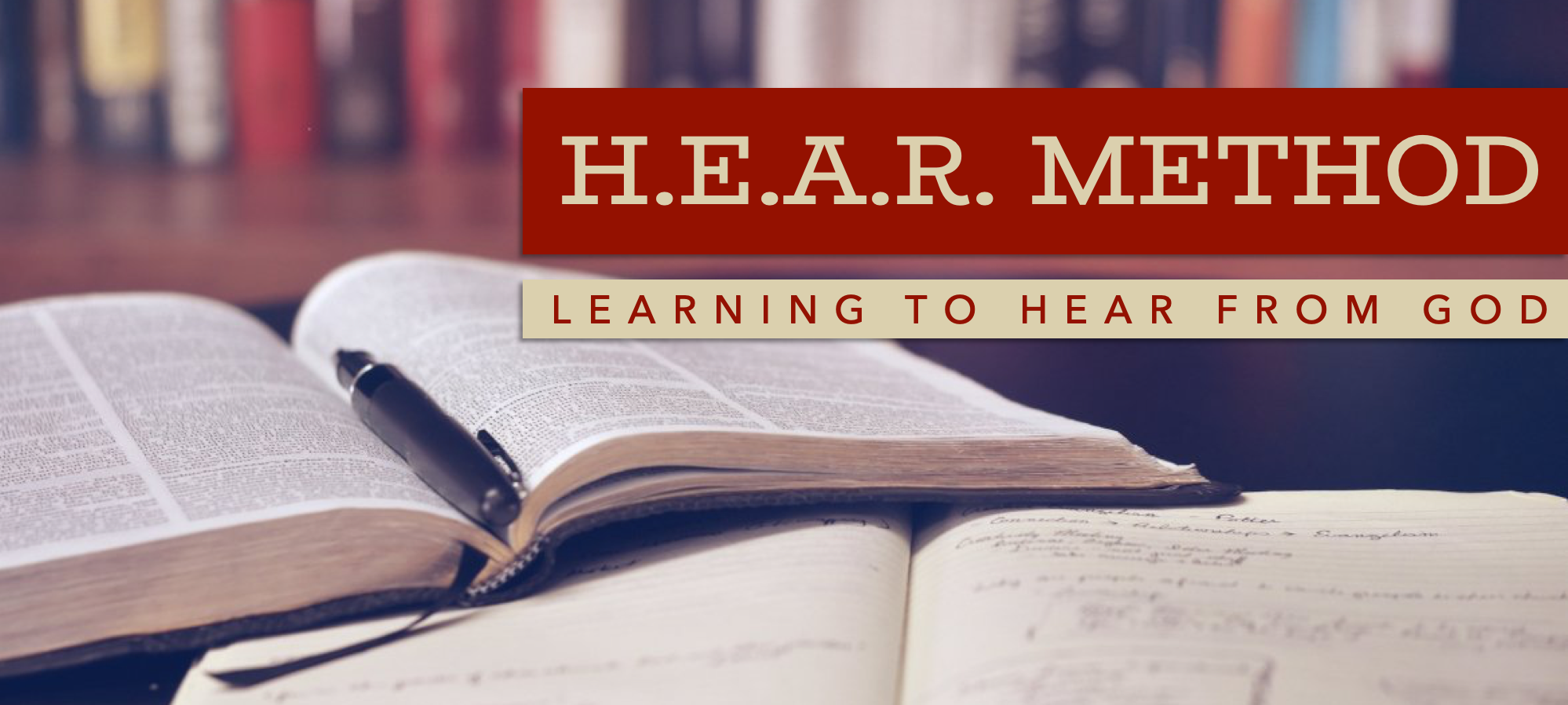 H E A R Method West Heights Baptist